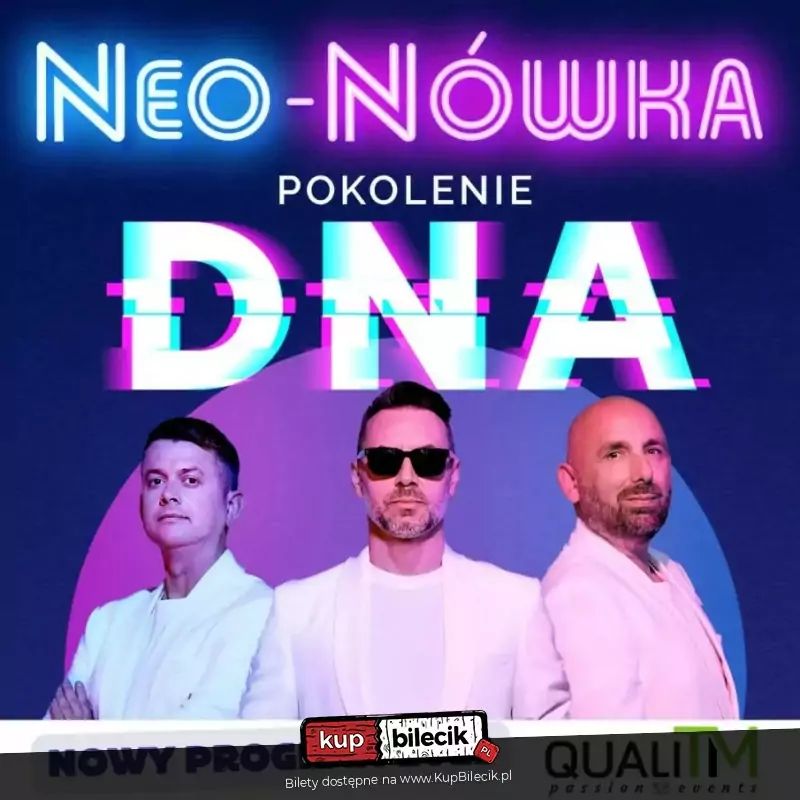 Kabaret Neo-Nówka - Pokolenie DNA - Nowy Program - Katowice